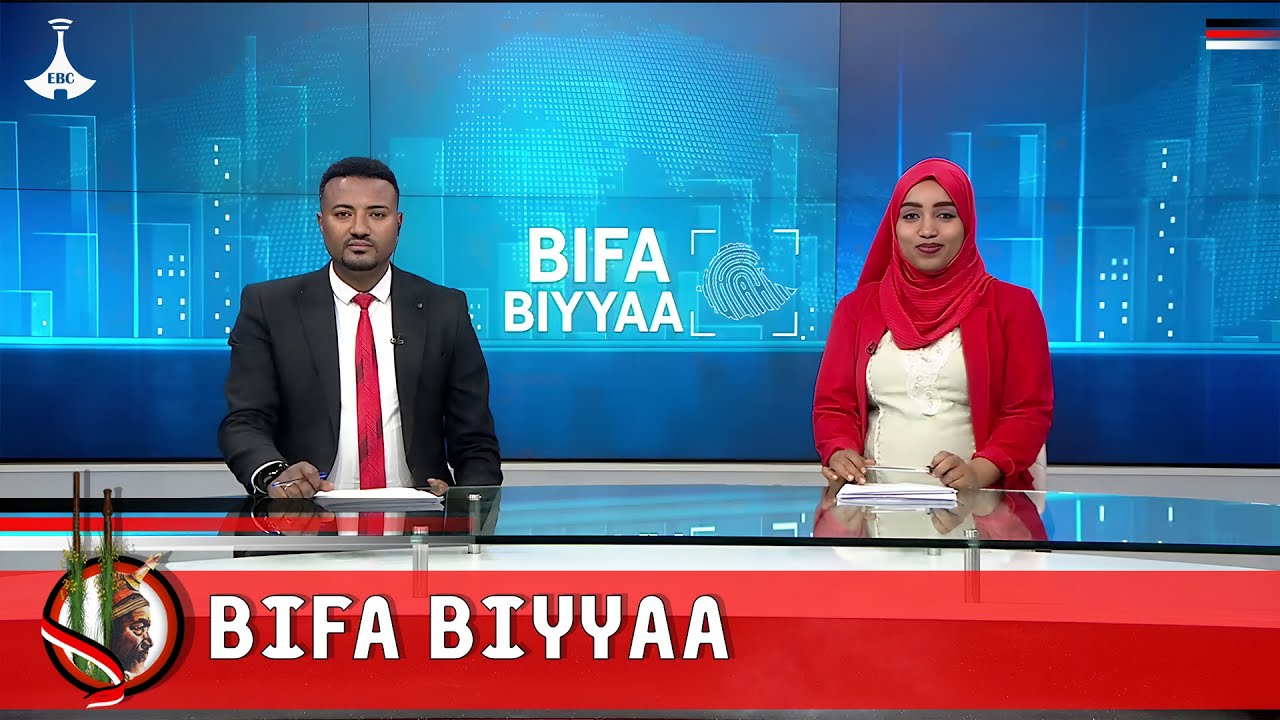 BIFA BIYYAA ...Fulbaana 21, 2018 |etv |ebc |ebcdotstream |BIFA_BIYYAA - YouTube
