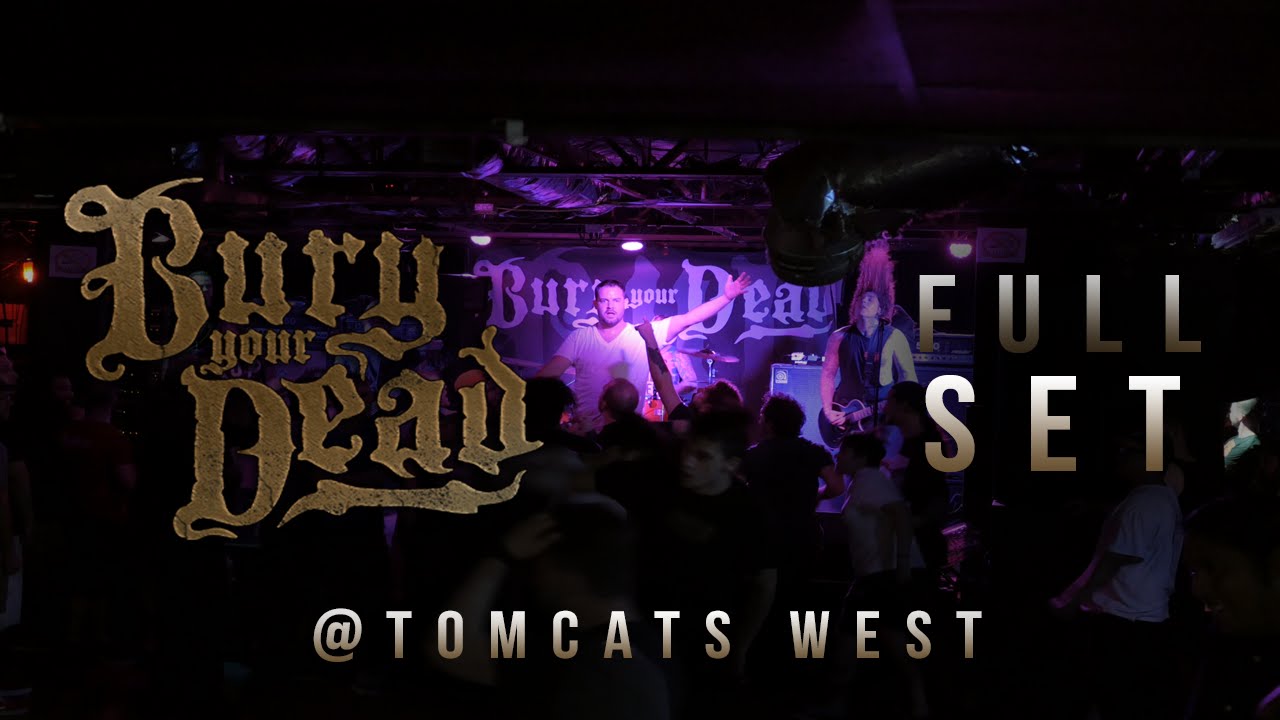BURY YOUR DEAD - Full Set {HD} LIVE 2016 @ Tomcats West - YouTube