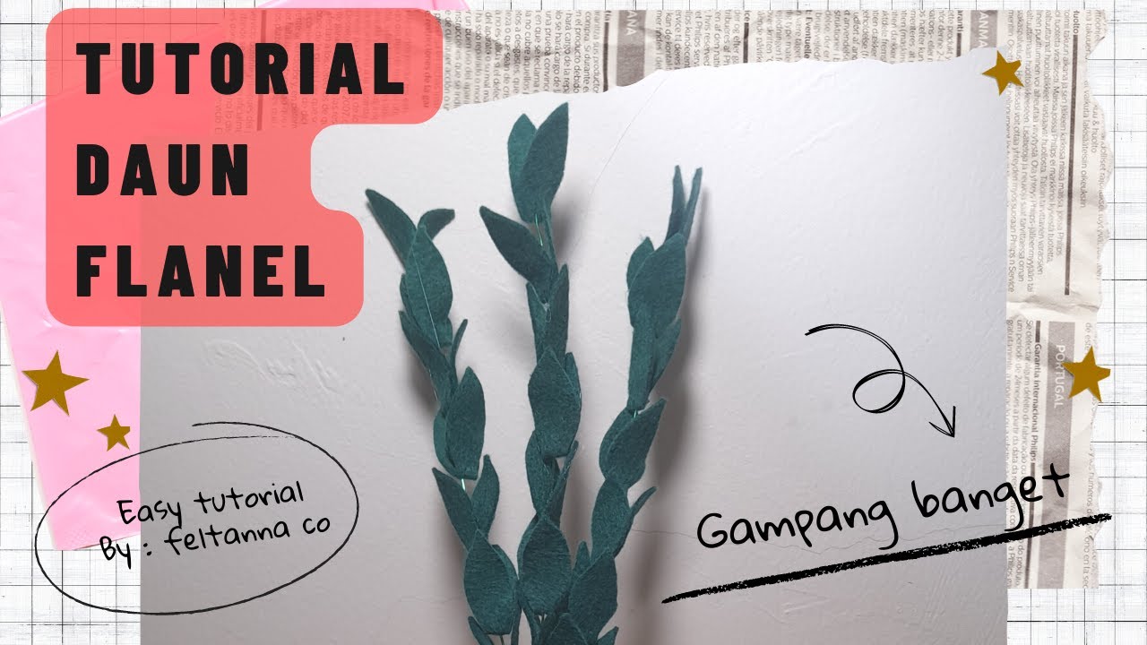 DIY - tutorial cara membuat daun dari kain flanel | daun willow flanel ...