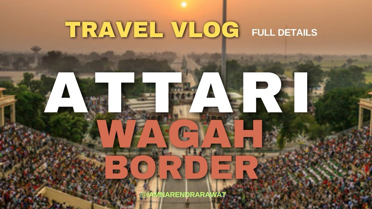 Attari Wagah Border Beating Retreat Ceremony | India Pakistan Border ...