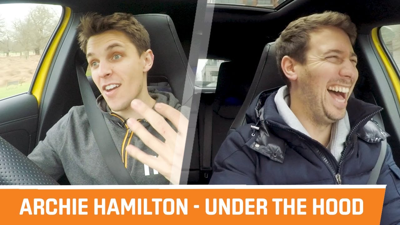 Archie Hamilton’s most honest interview yet! - Under The Hood - YouTube