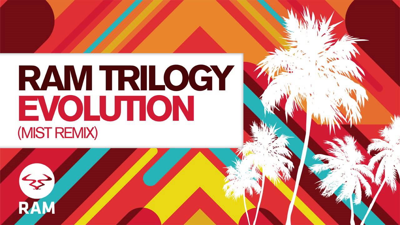Ram Trilogy - Evolution (MIST Remix) - YouTube Music