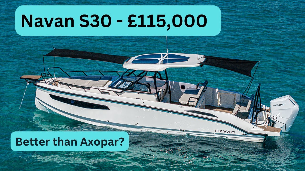 Boat Tour - Navan S30 - from £115,000 - YouTube