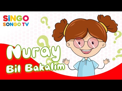 NURAY Bil Bakalım 🤔😀 – SingoSongo TV I İsme Özel Çocuk Şarkıları 🎵