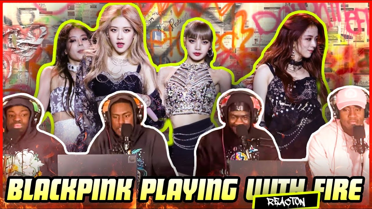 BLACKPINK - '불장난 (PLAYING WITH FIRE)' M/V | Reaction - YouTube