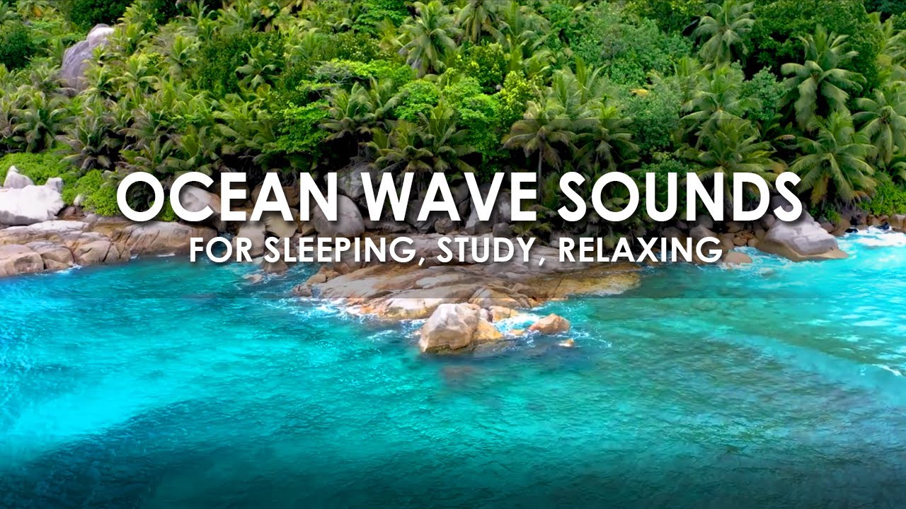 The Most Relaxing Ocean Waves Sound Ever - Soothing Waves & Paradise ...