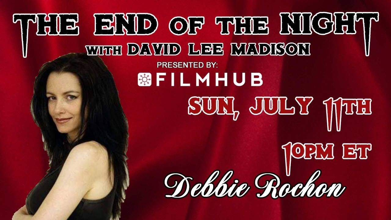 Actress Debbie Rochon (Bloody Ballet, Hellblock 13) joins David Lee Madison's "The End of the ...