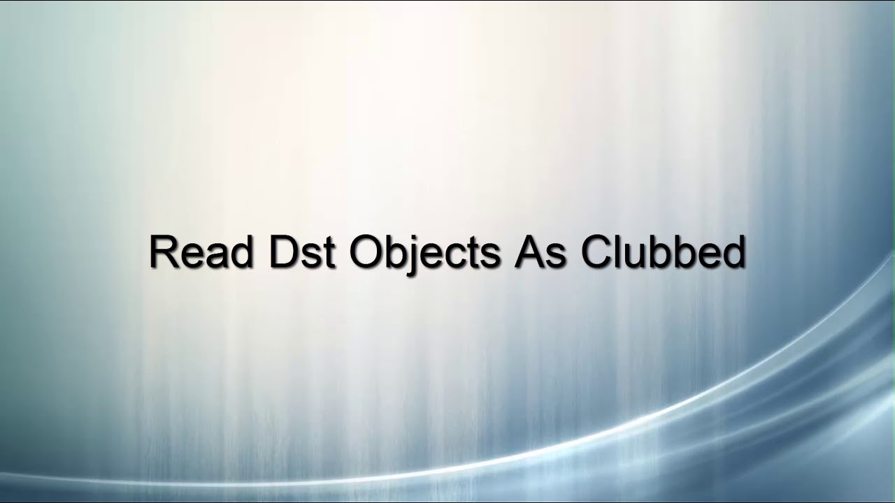 How to Read Dst Objects As Clubbed in Stitchmax. (0189) - YouTube