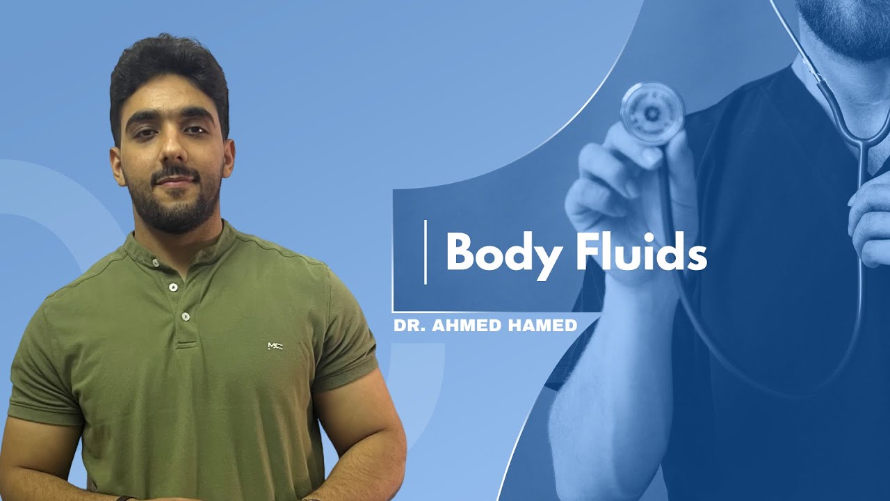 Body Fluids ( Introduction 1 ) - YouTube