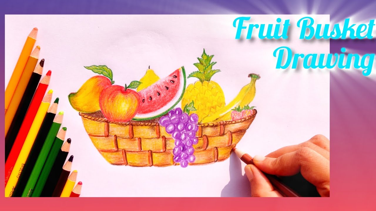 How To Draw a Colorful Fruit basket🍎🍌🍇 | Colored Pencil Drawing | Step ...