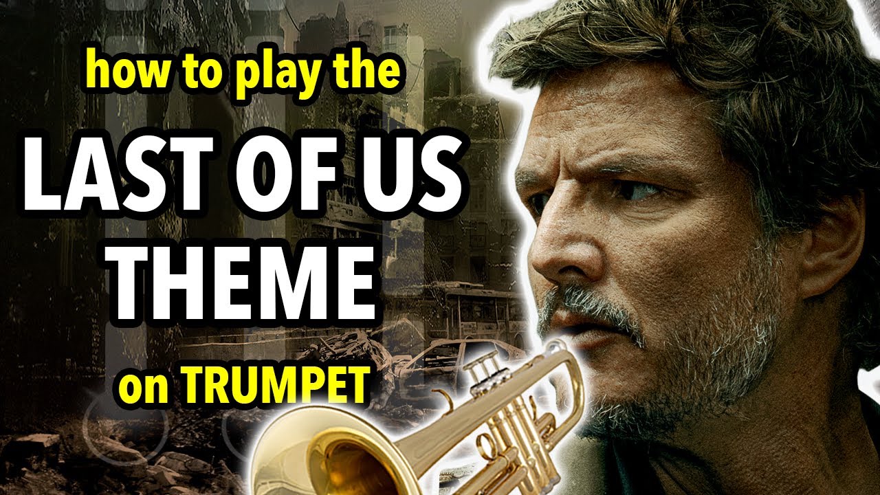 How to play the Last Of Us Theme on Trumpet | Brassified - YouTube