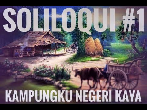Cucuk Espe dalam Soliloqui #1: KAMPUNGKU NEGERI KAYA - YouTube