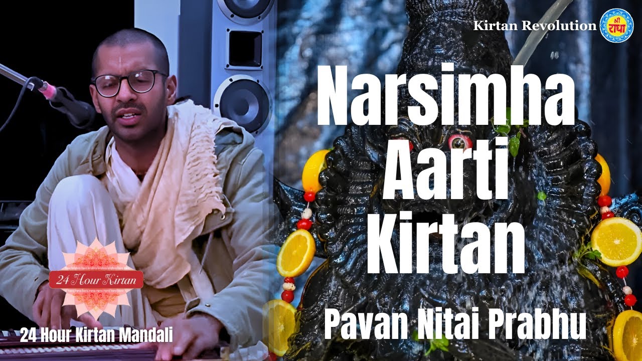 Narsimha Aarti Kirtan by HG Pavan Nitai Chandra Prabhu | ISKCON Vrindavan | Kirtan Revolution ...