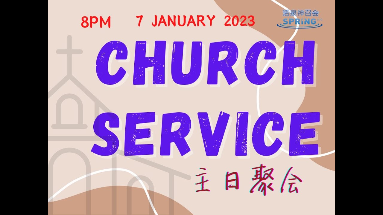SPRING A/G, Rawang - Online Church Service - 07th January 2022 - YouTube