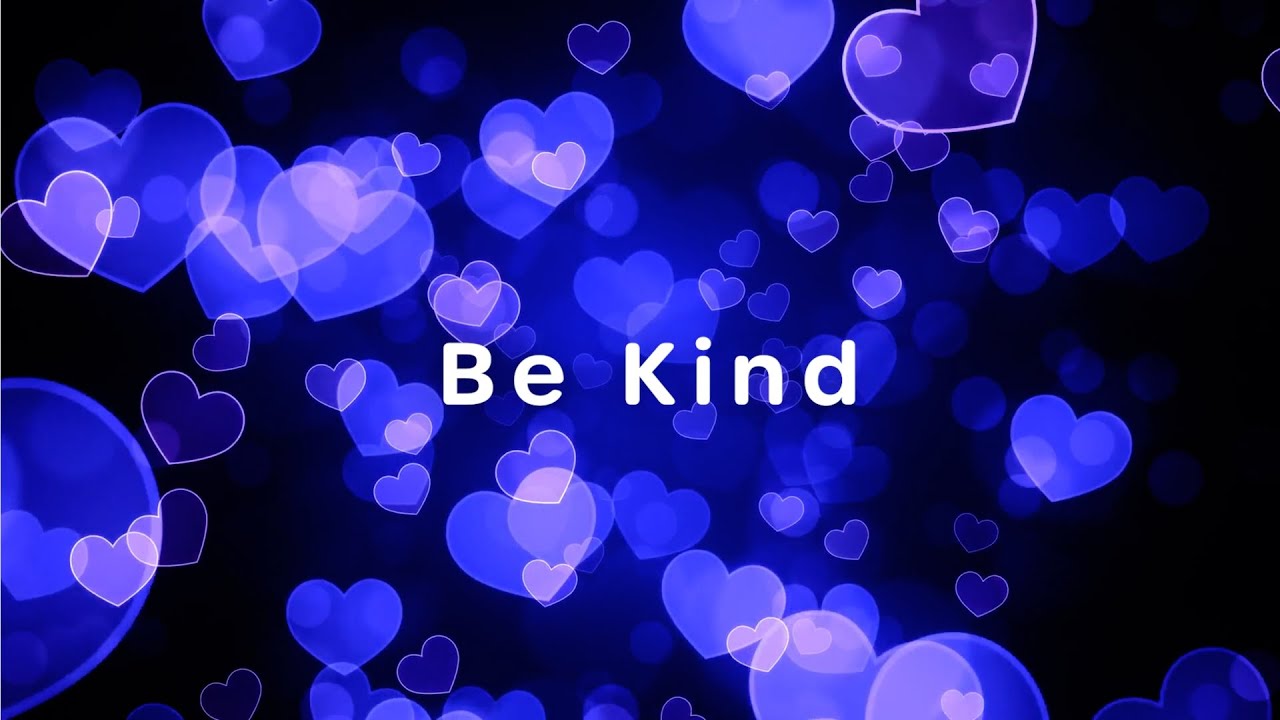 Be Kind, Be Calm, Be Safe - YouTube