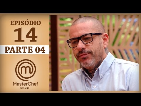 MASTERCHEF BRASIL (06/06/2017) | PARTE 4 | EP 14 | TEMP 04