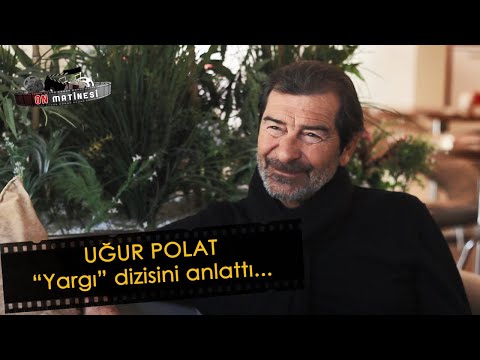 Yargı dizisinin Yekta'sı Uğur Polat anlattı! | On Matinesi