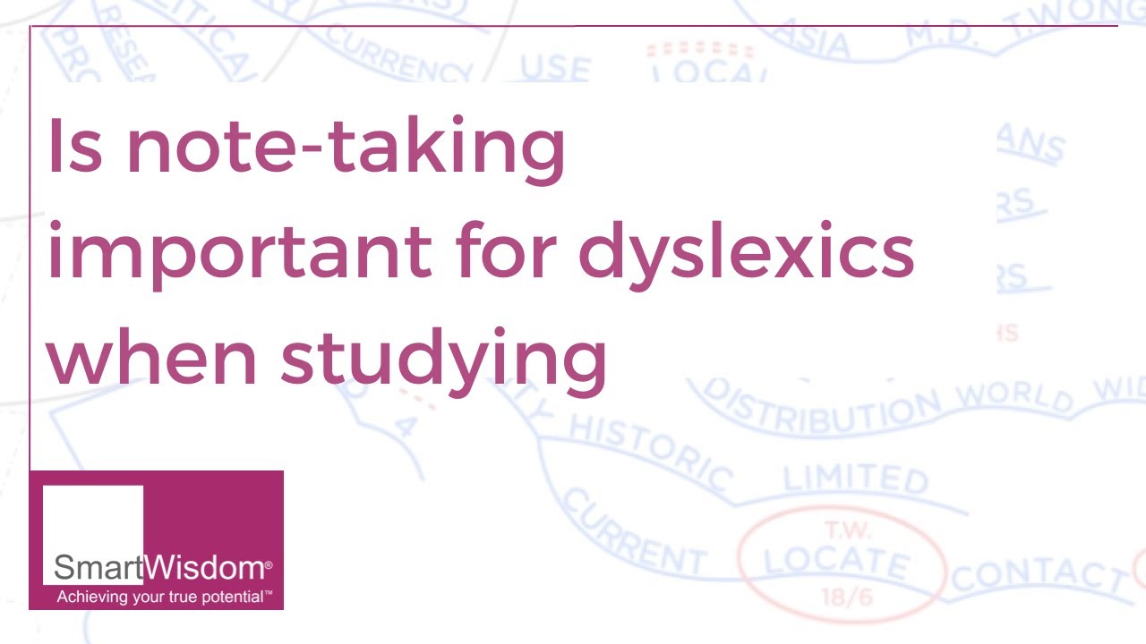 Is Note taking Important For Dyslexics When Studying YouTube Is Note taking Important For Dyslexics When Studying YouTube