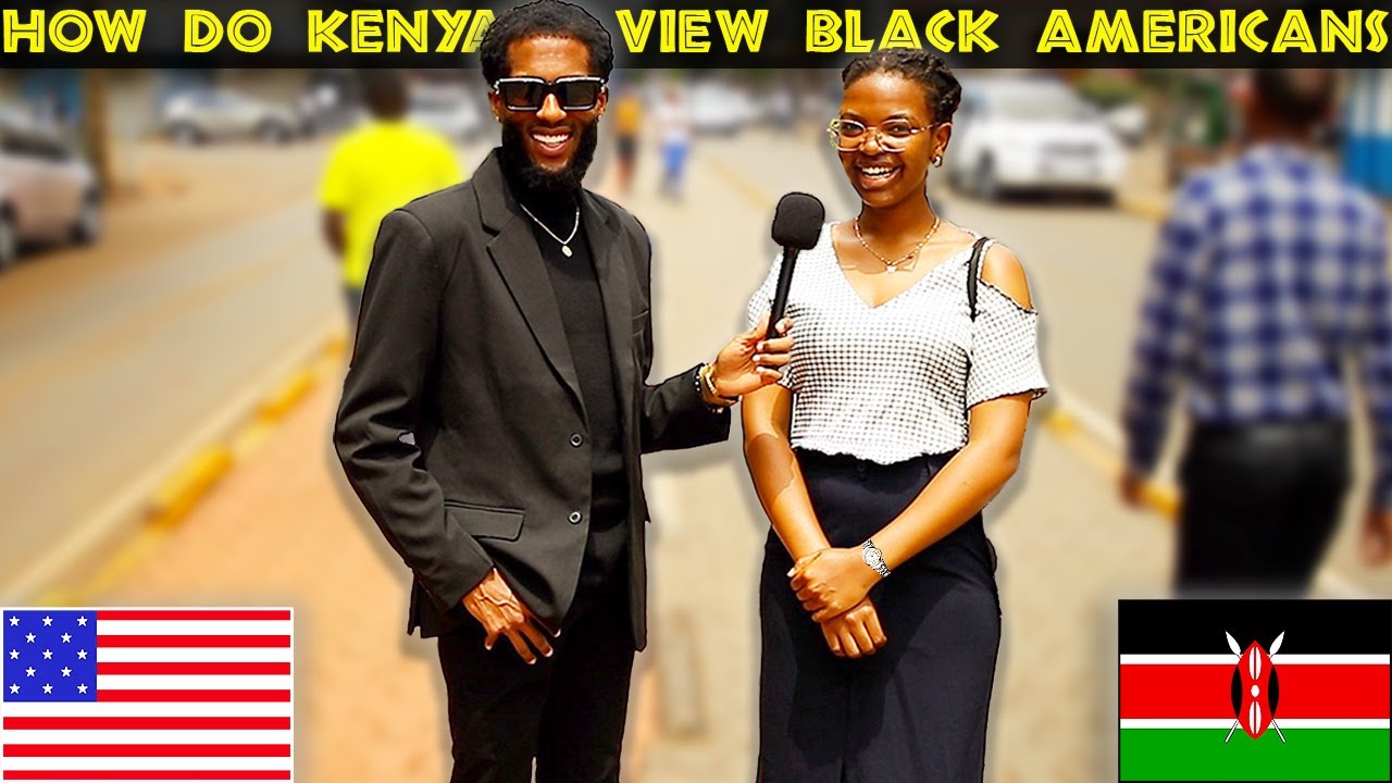 🇺🇸🇰🇪How Do Kenyans View Black Americans? *AMAZING Answers!* - YouTube