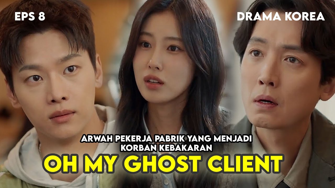 Oh My Ghost Client 2025 Episode 8 | Drama Korea | Alur cerita Drakor ...