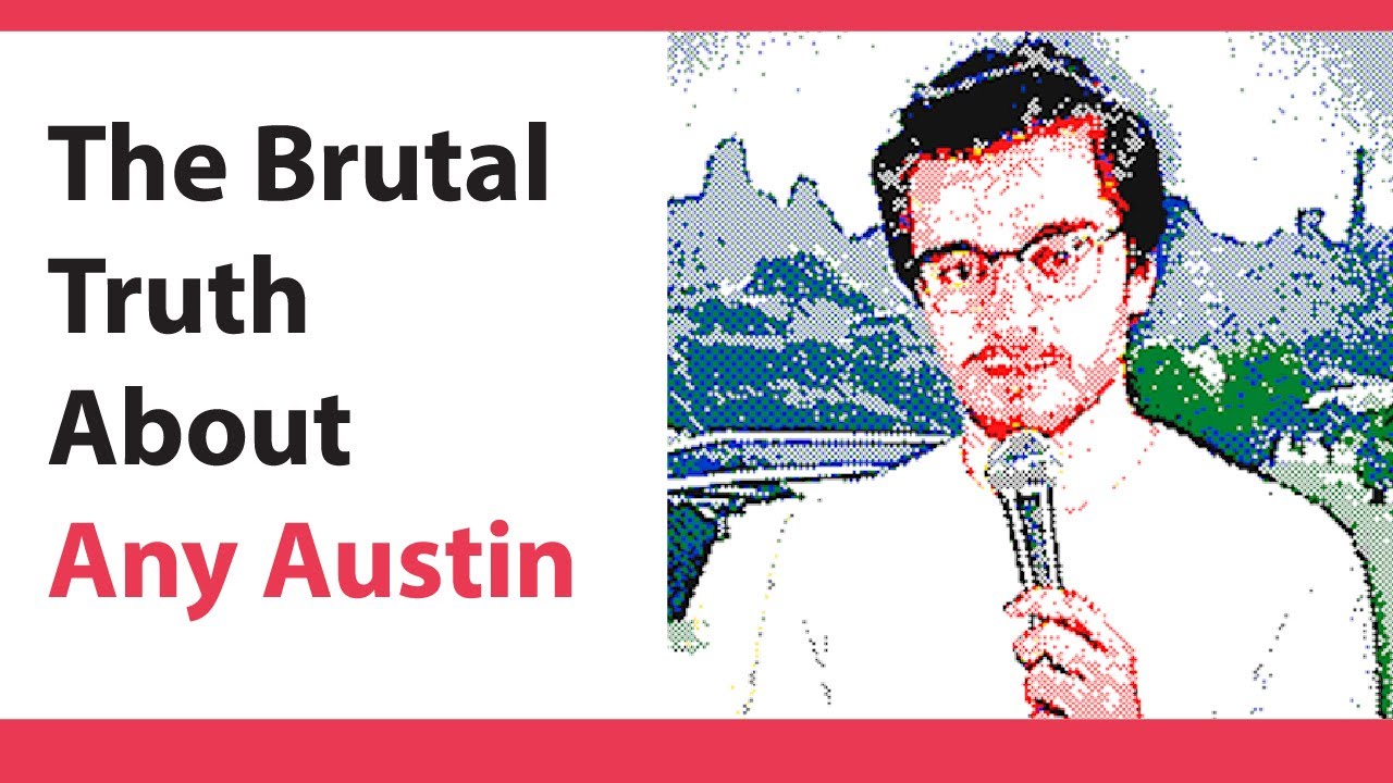 The Brutal Truth About Any Austin - YouTube