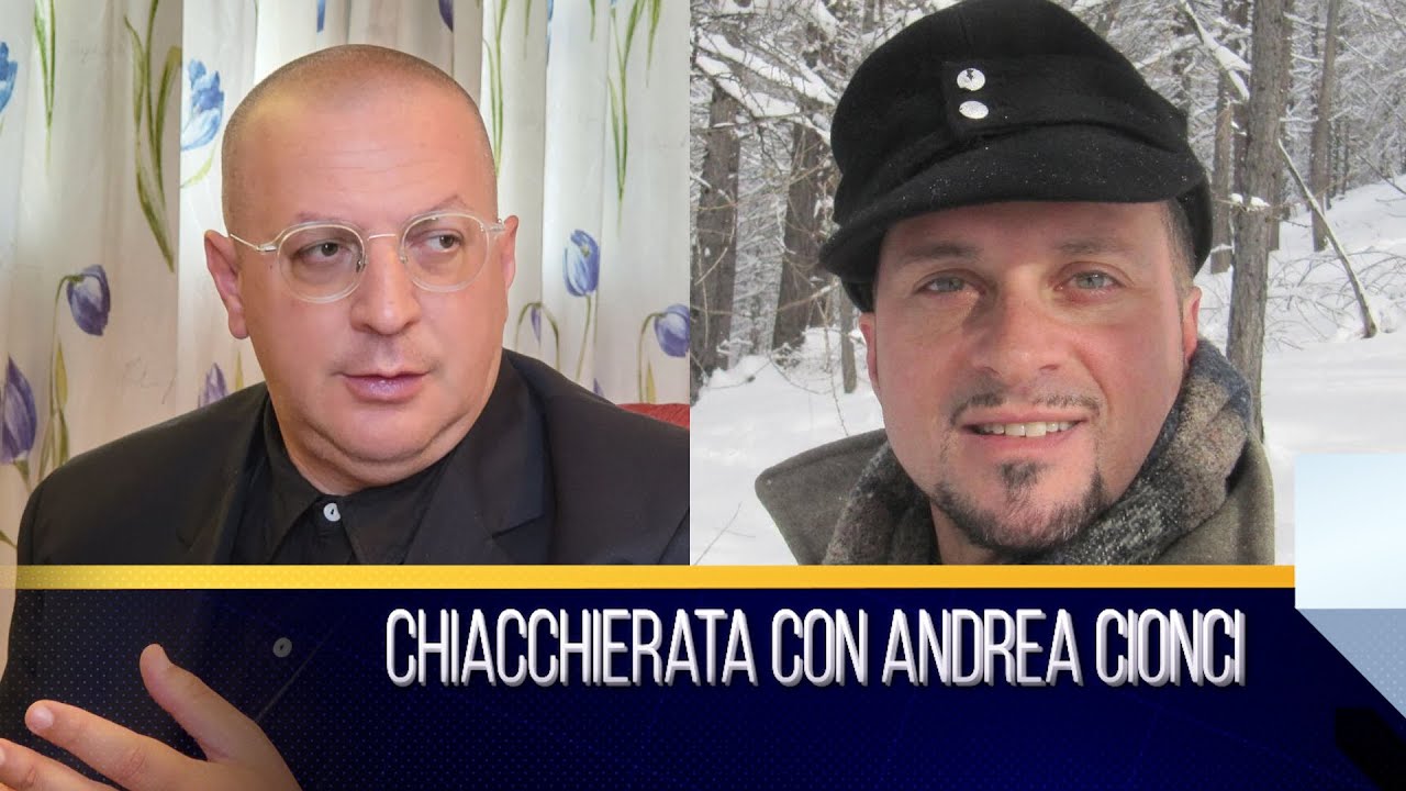 CHIACCHIERATA CON ANDREA CIONCI - YouTube