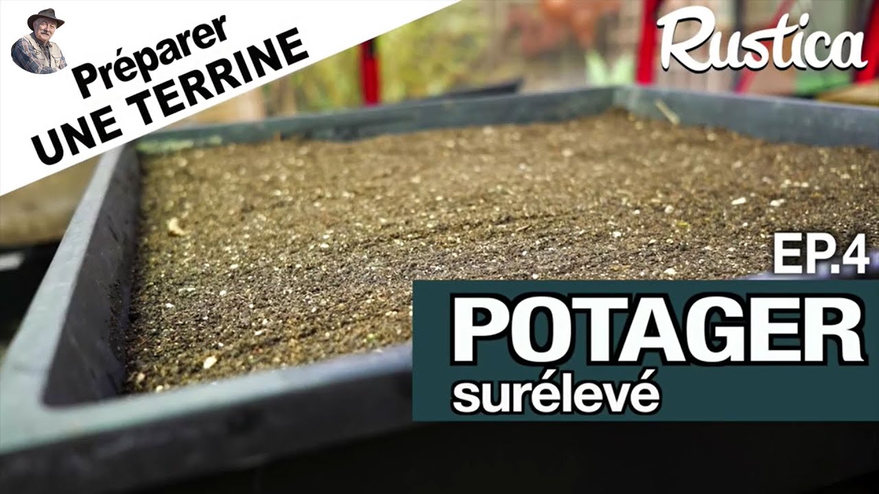 Potager surélevé - épisode 4 : réaliser une terrine de semis - YouTube