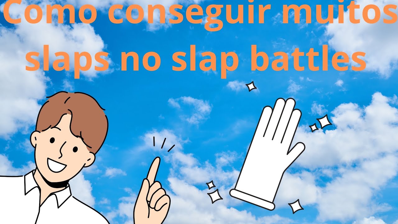 Tutorial de como conseguir muitos slaps no Slap Battles - YouTube