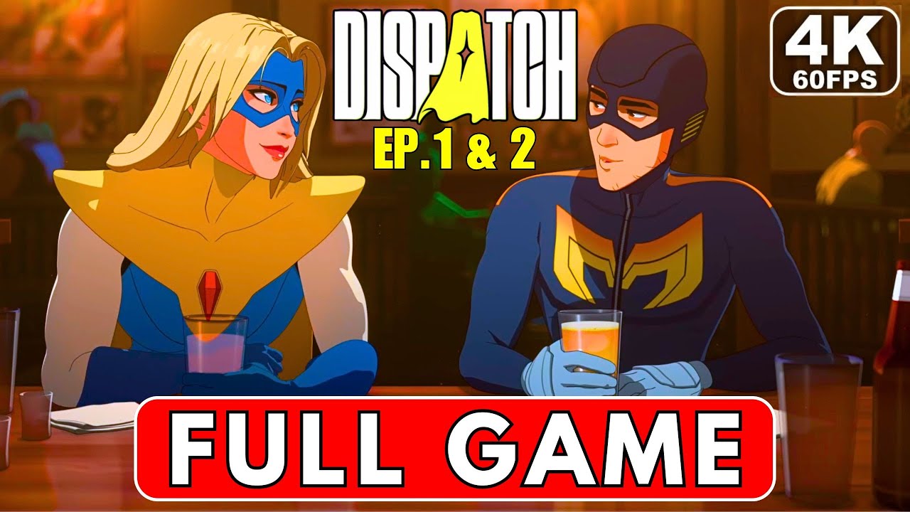 DISPATCH Episodes 1 & 2 Full Gameplay Walkthrough [4K 60FPS] | No ...