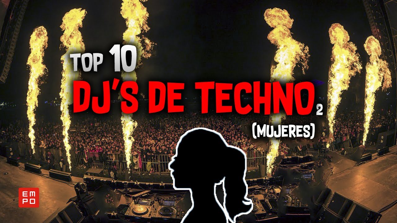 TOP 10 MUJERES DJS DE TECHNO | 2 - YouTube
