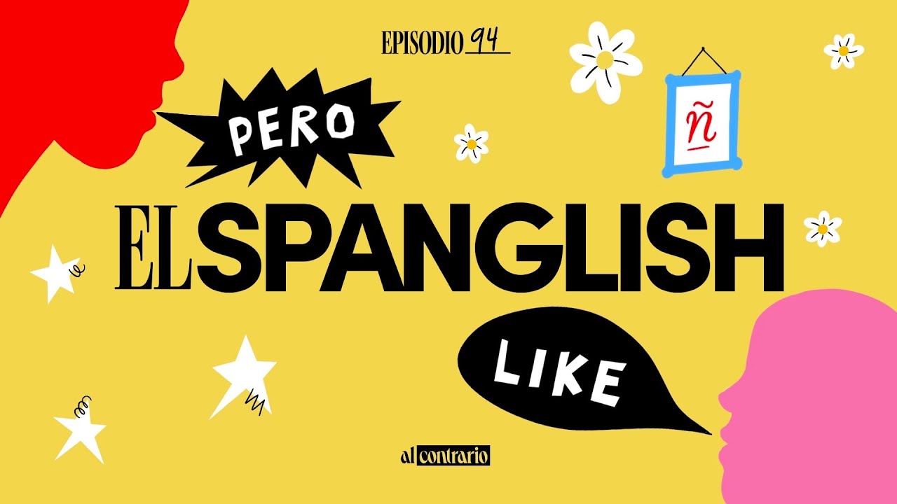 94 - El Spanglish - YouTube