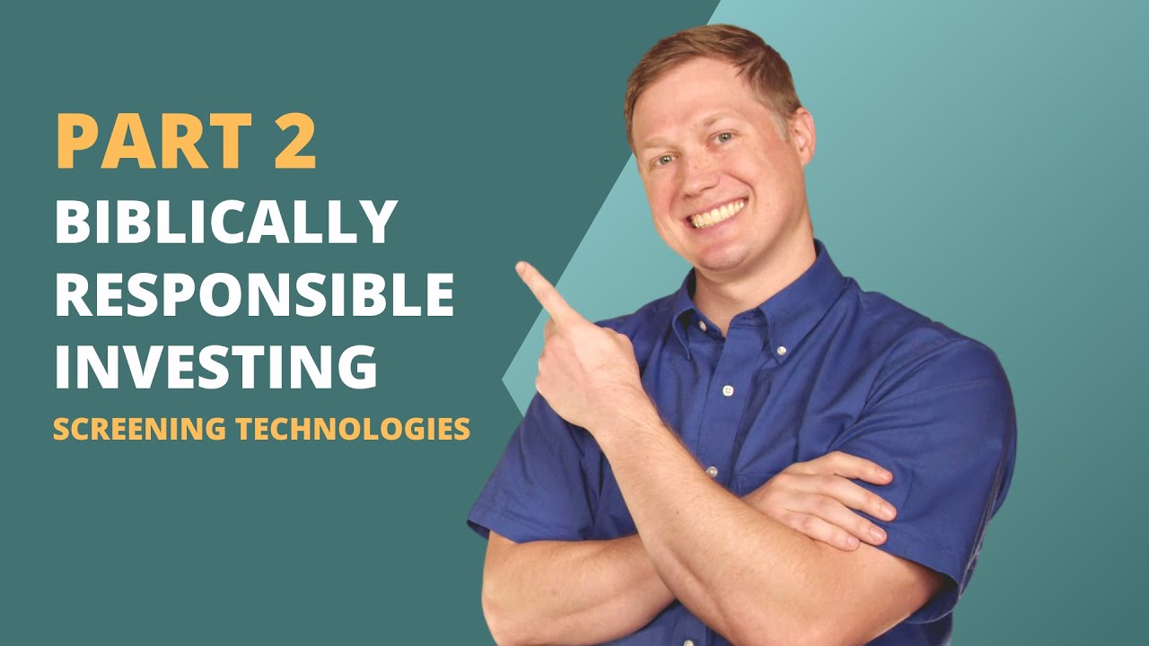 Biblically Responsible Investing: Investment Screening Technologies ...