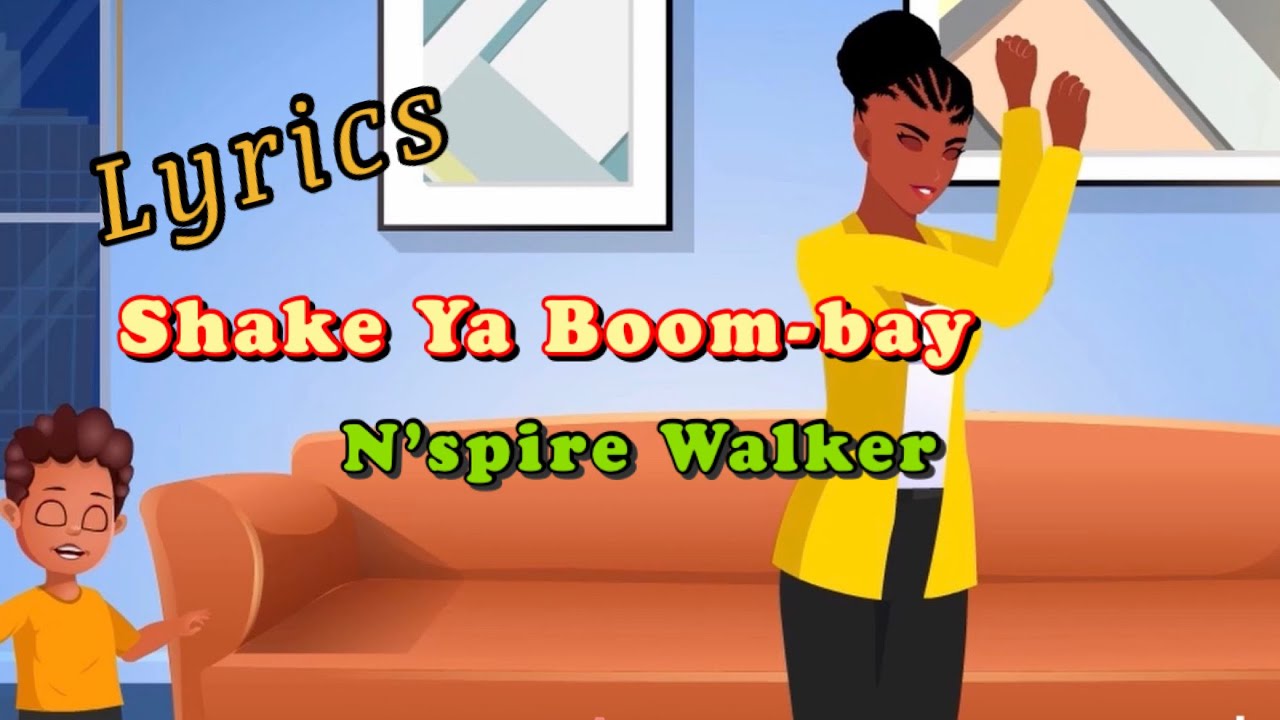 Official Lyric video Shake Ya Boom-bay N'spire Walker - YouTube