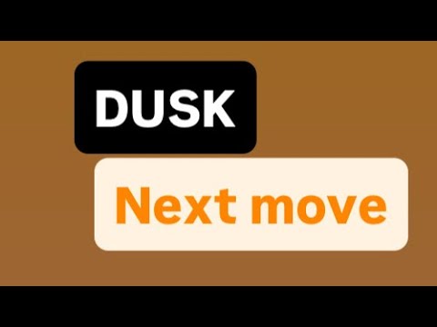 DUSK COIN NEXT MOVE | DUSK CRYPTO PRICE PREDICTION | DUSK COIN PRICE ...