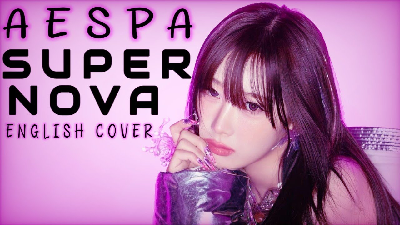 Supernova (English Cover) 「에스파 | aespa」 - YouTube
