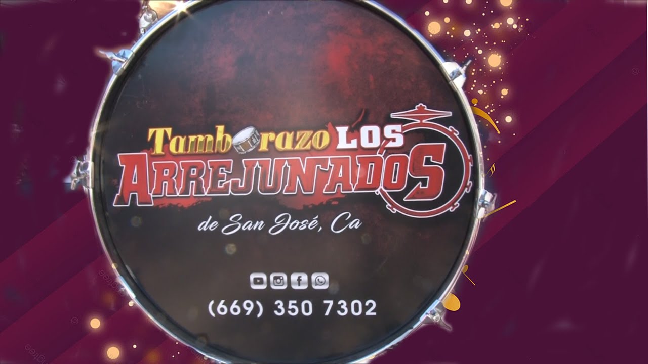 Banda TAMBORAZO LOS ARREJUNTADOS. De San Jose Ca. - YouTube