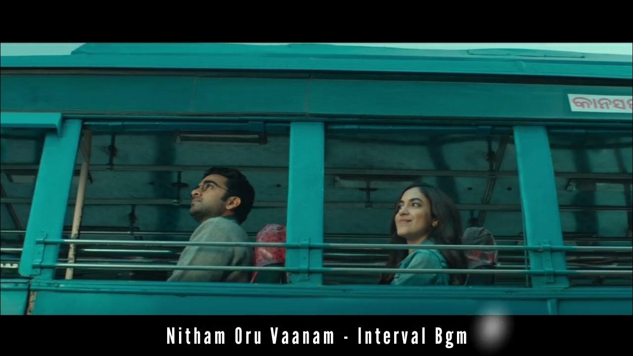 Nitham Oru Vaanam - Interval Bgm | Gopi Sundar, Ashok Selvan | - YouTube