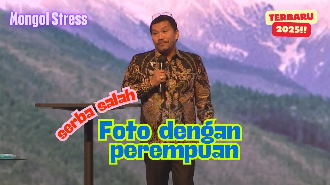 SERBA SALAH FOTO DENGAN PEREMPUAN || MONGOL STRESS 2025 - YouTube