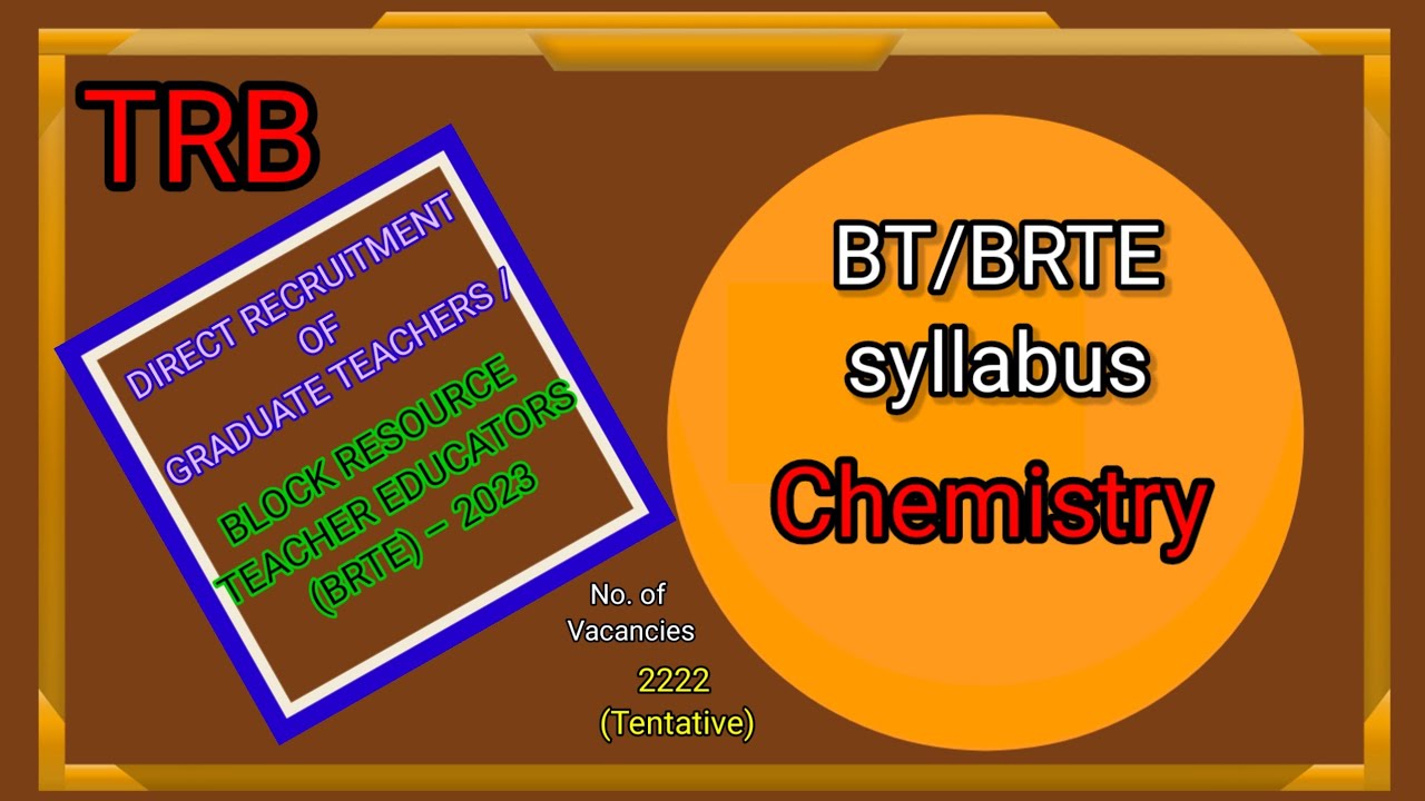 TRB(BT/BRTE- 2023) Syllabus -Chemistry👇👇 (PDF available) - YouTube