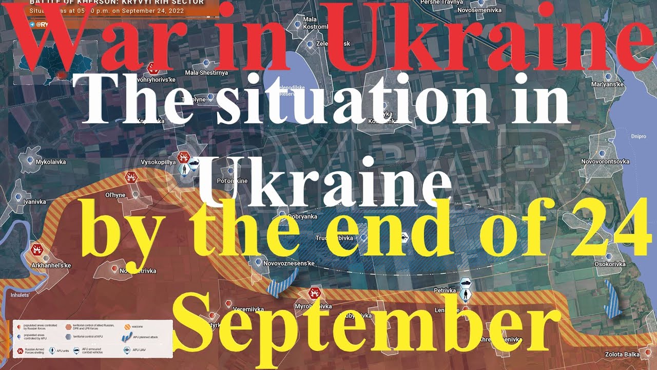 War in Ukraine. The situation in Ukraine by the end of 24 September ...