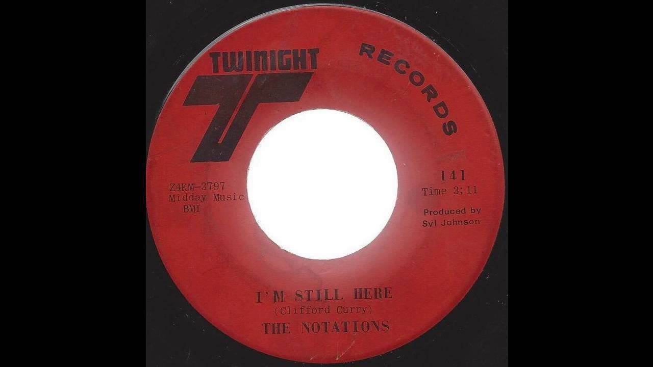 The Notations - I'm Still Here - '70 XO Soul on Twinight label - YouTube