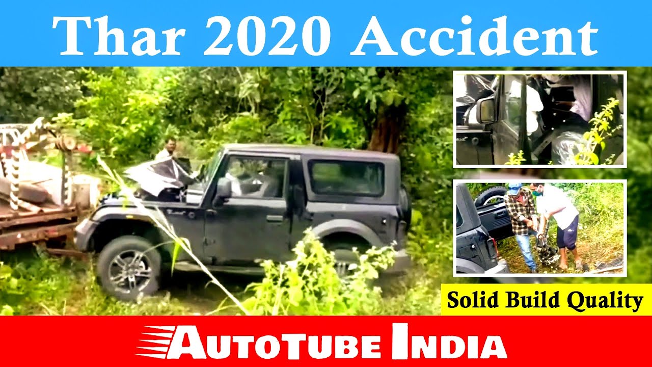 Thar 2020 Accident 🔥🔥| Thar Build Quality Check | बड़ी लापरवाही | # ...