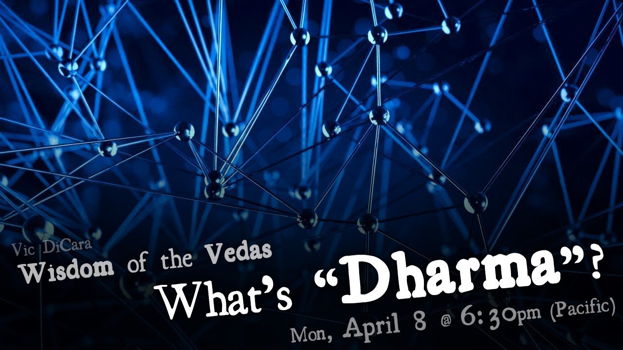 What is "Dharma" - Wisdom of the Vedas series - YouTube