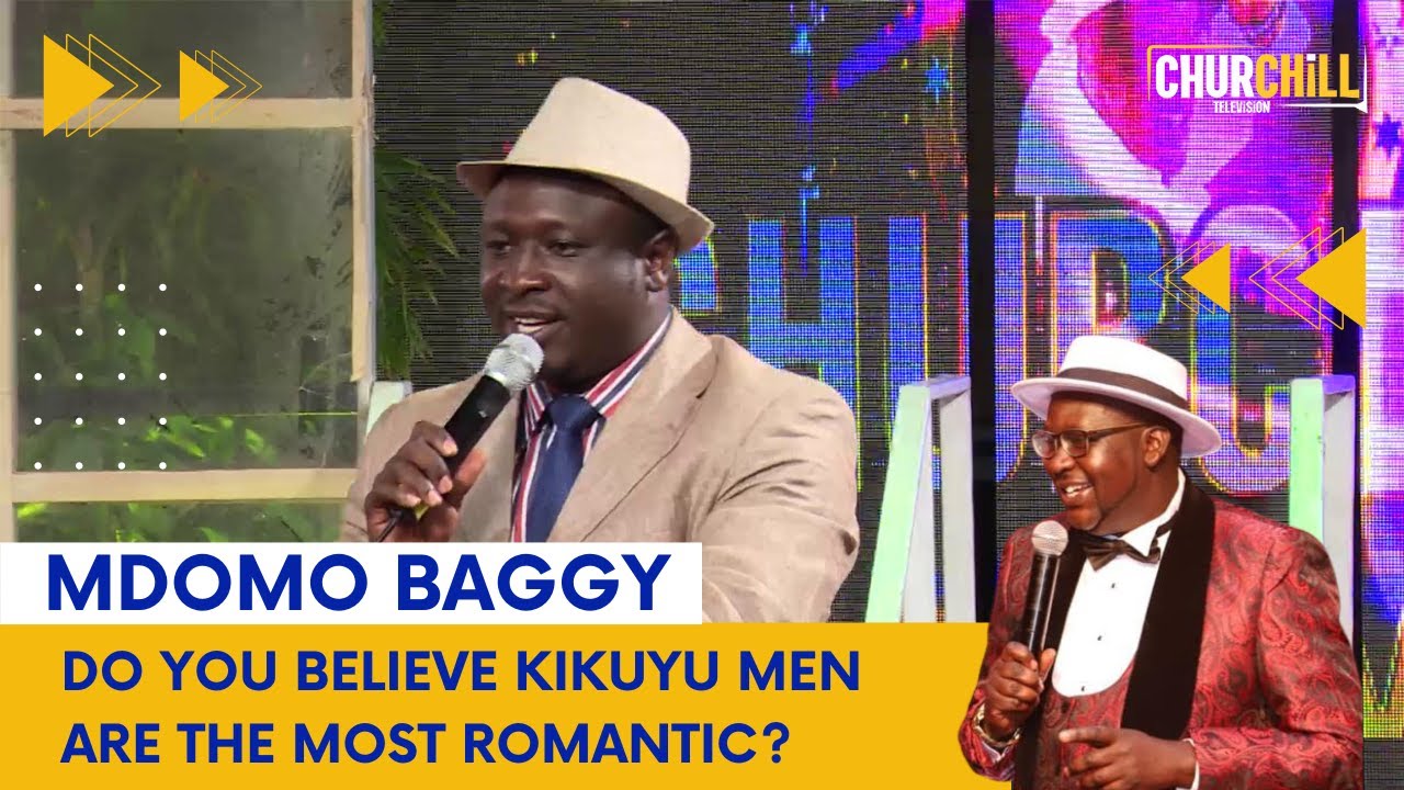 DO YOU BELIEVE KIKUYU MEN ARE THE MOST ROMANTIC? By Mdomo Baggy - YouTube