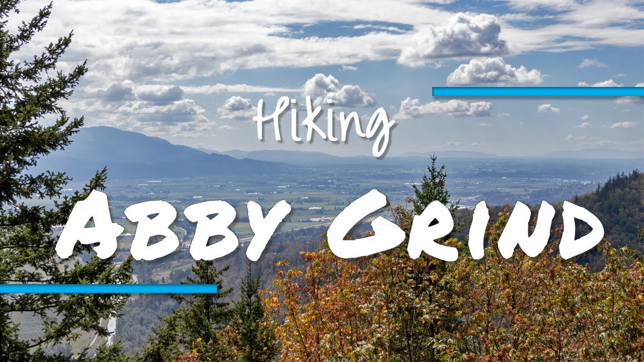 Hiking the Abby Grind in Abbotsford, B.C. - YouTube