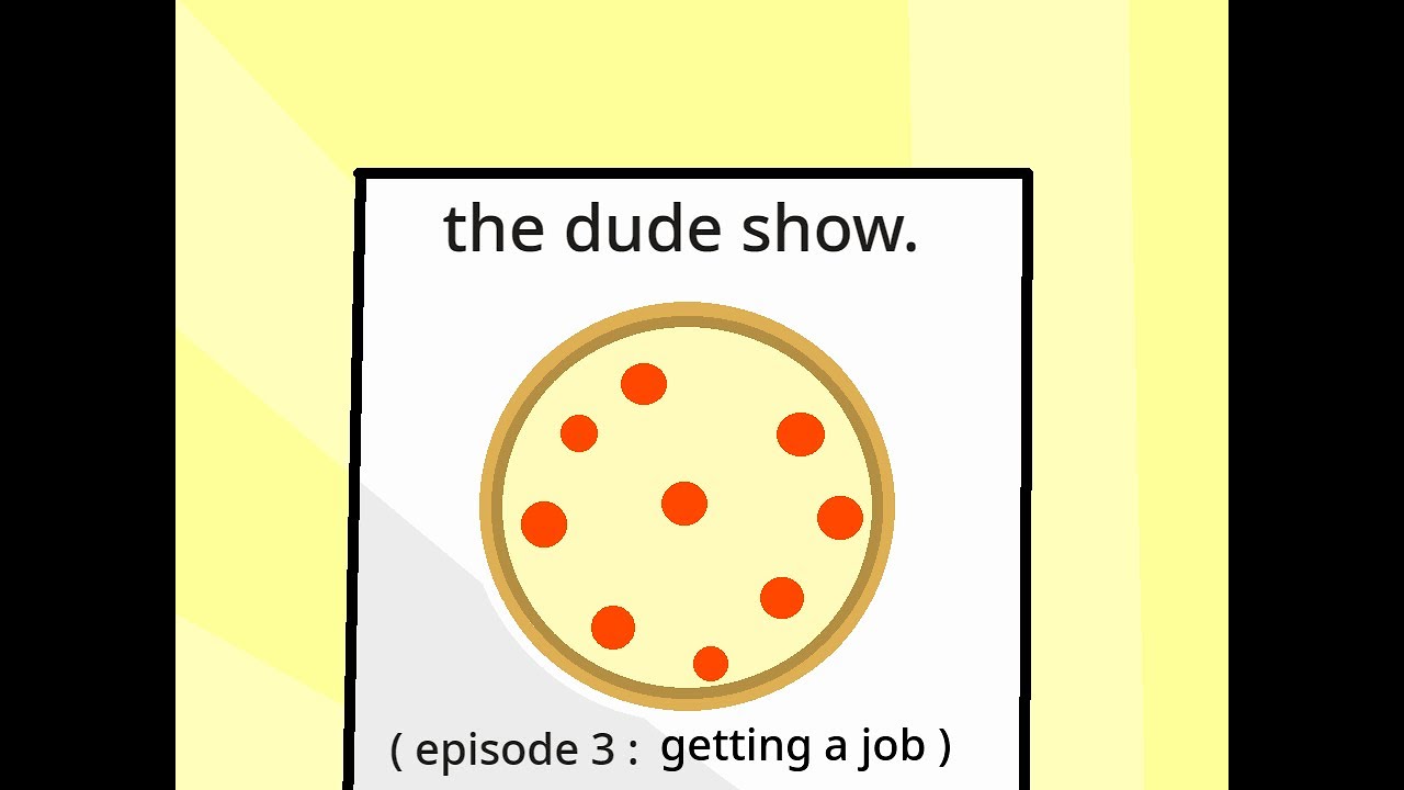 the dude show. ( episode 3 : getting a job ) - YouTube