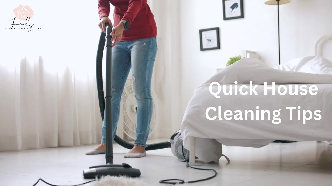 Quick House Cleaning Tips To Make Your Home Sparkling In No Time - YouTube