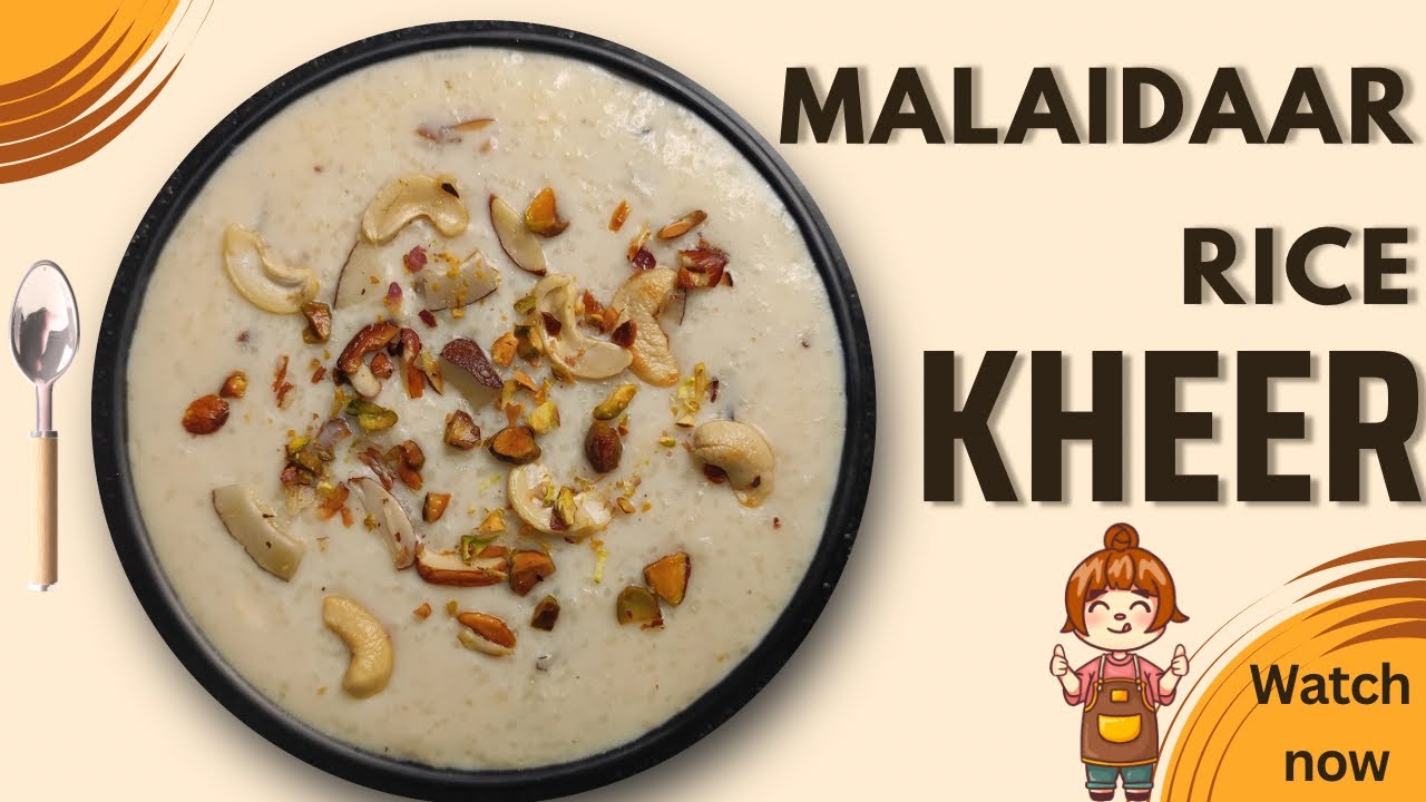 Malaidar kheer banane ka asan tarika | चावल की खीर कैसे बनती है | Rice ...