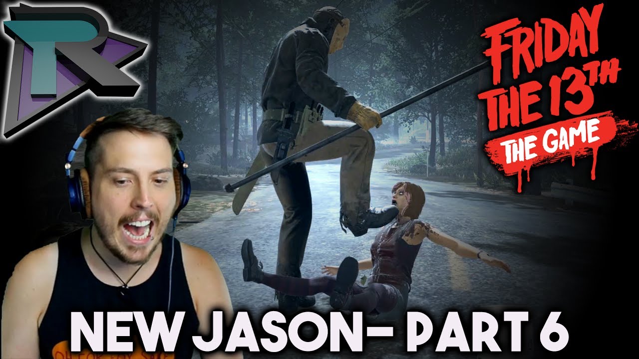 Part 6 Jason - F13 w/ Friends! - YouTube