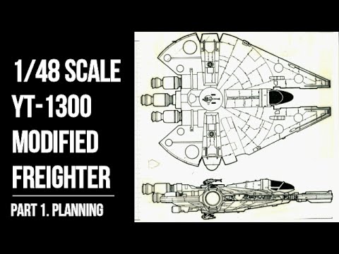 1/48 YT1300 Modified Freighter Part 1: Planning - YouTube